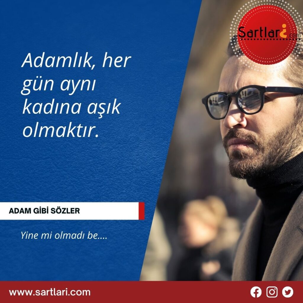 Adam Gibi Sözler | Adam Gibi Sözler 2024 - Şartları Neler