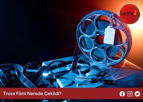 Truva Filmi Nerede Çekildi - Şartları Neler